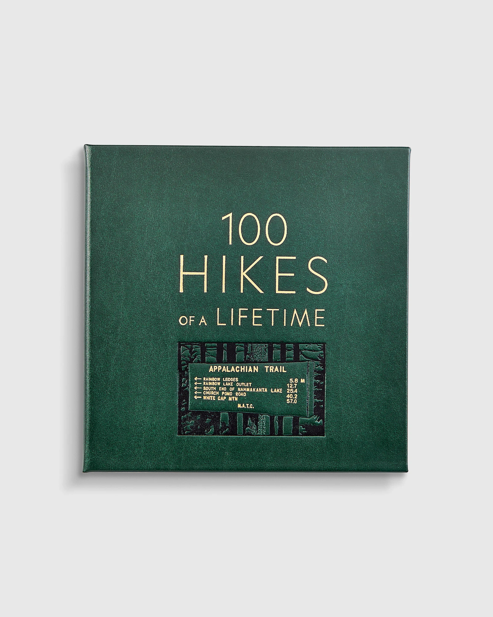 100 Hikes of a Lifetime Leather Bound Book
